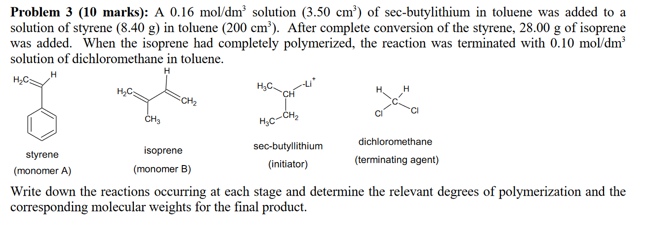 Solved Problem 3 (10 marks): A 0.16 mol/dm solution (3.50 | Chegg.com