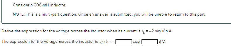 Solved Consider a 200-mH inductor. NOTE: This is a | Chegg.com