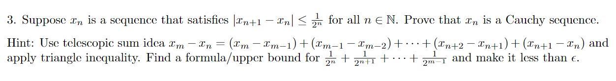 Solved 3. Suppose xn is a sequence that satisfies | Chegg.com
