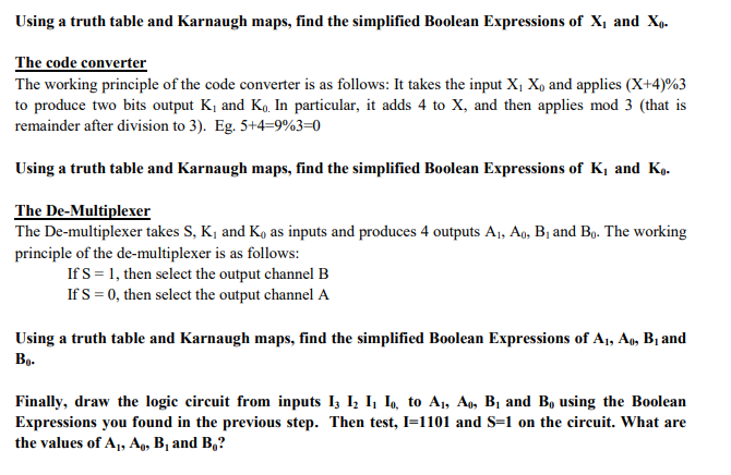 Solved Question: Combinational Logic Design. The logic | Chegg.com