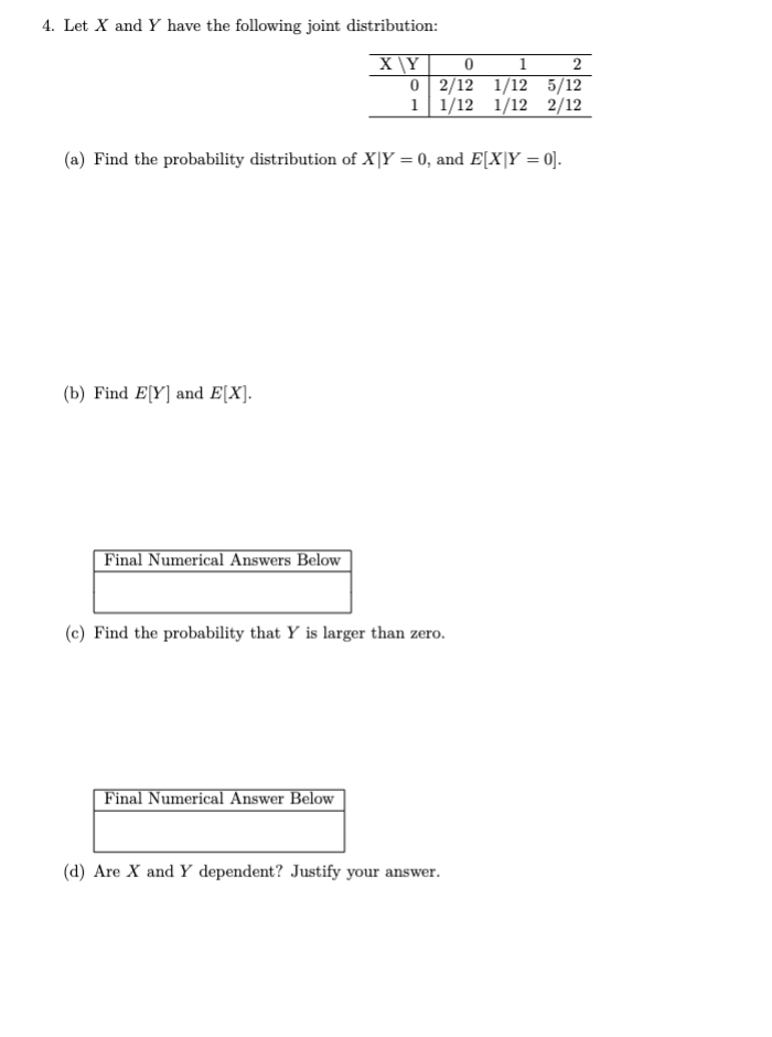 Solved 4. Let X and Y have the following joint distribution: | Chegg.com