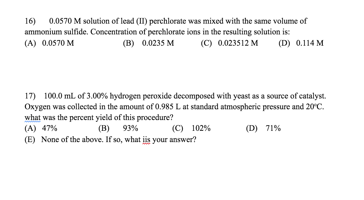 Solved 16) 0.0570 M solution of lead (II) perchlorate was | Chegg.com