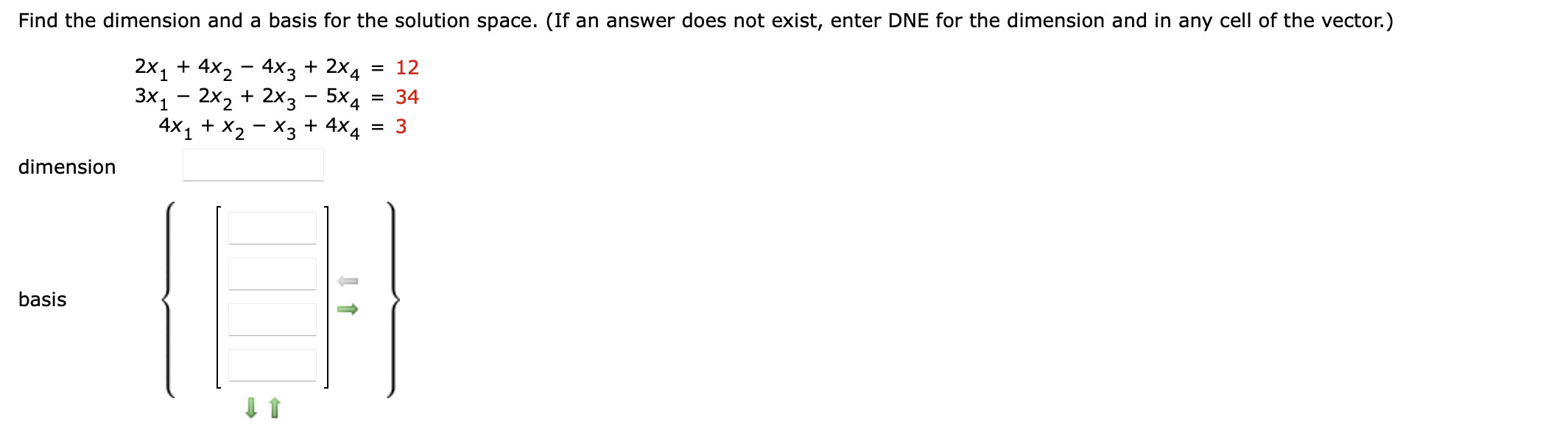 Solved Find the dimension and a basis for the solution | Chegg.com