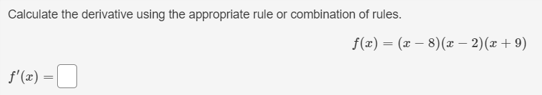 Solved Calculate the derivative using the appropriate rule | Chegg.com