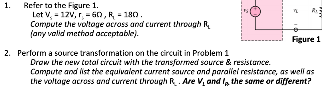 Solved IS VL RL VS Figure 1 Refer to the Figure 1. 1. vS | Chegg.com
