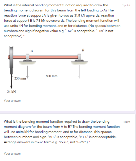 Solved 1 point What is the internal bending moment function | Chegg.com