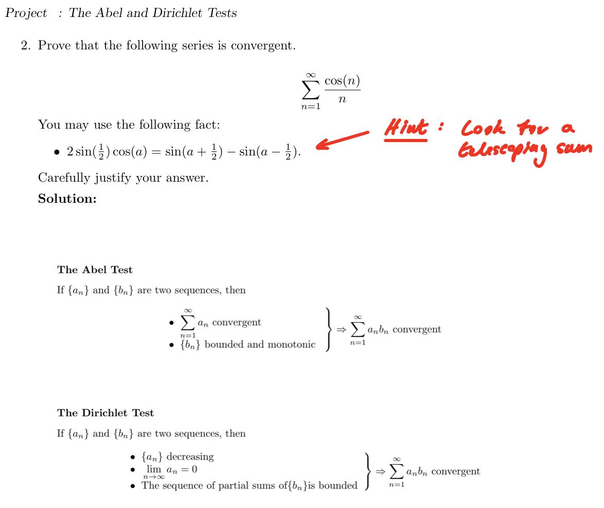 Solved Project : The Abel and Dirichlet Tests 2. Prove that | Chegg.com
