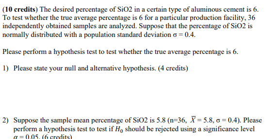 Solved (10 credits) The desired percentage of SiO2 in a | Chegg.com