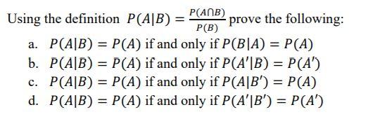 Solved P(ANB) Using the definition P(AB) = prove the | Chegg.com