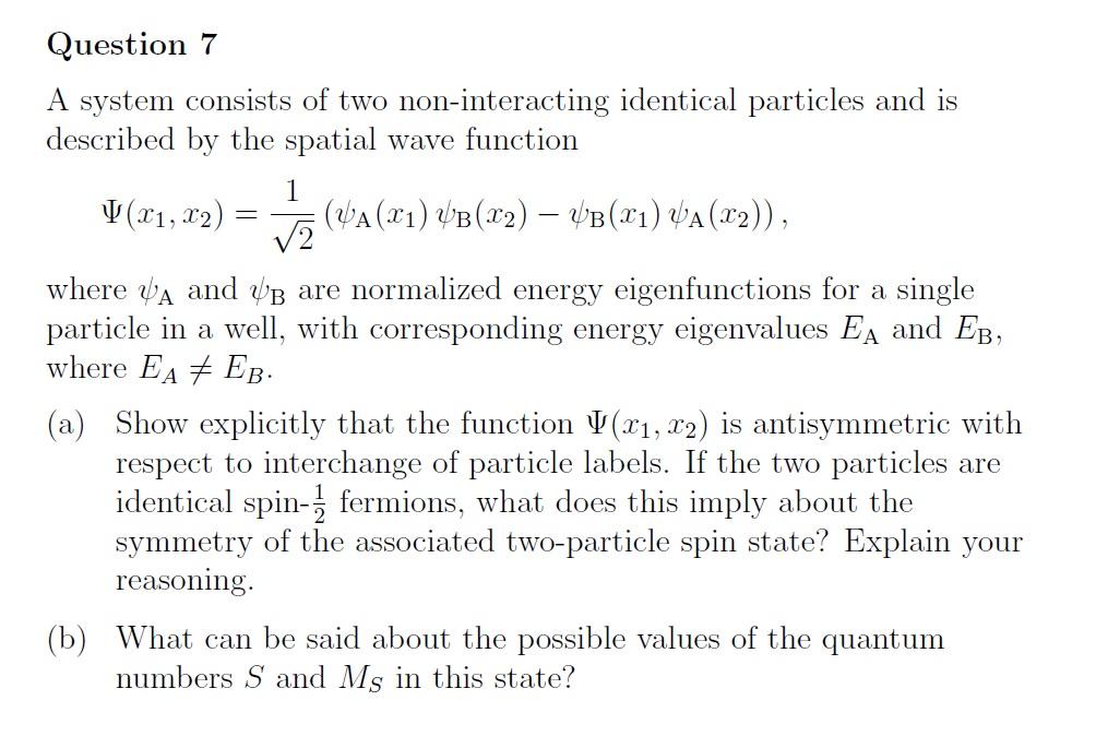 Solved Question 7 A system consists of two non-interacting | Chegg.com