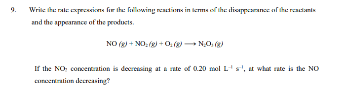 Solved 9. Write the rate expressions for the following | Chegg.com