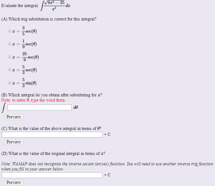 Solved Evaluate the integral: 1922 - 25 -do (A) Which trig | Chegg.com
