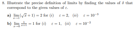 Solved 8. Illustrate the precise definition of limits by | Chegg.com