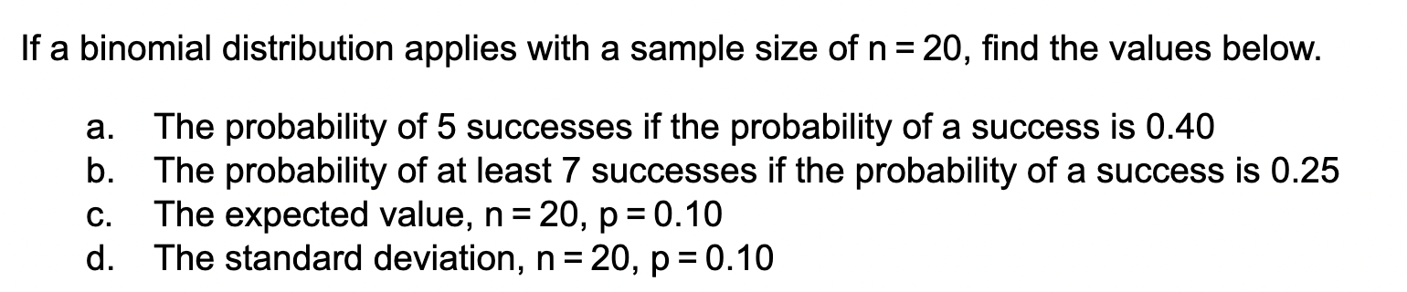 Solved If a binomial distribution applies with a sample size | Chegg.com