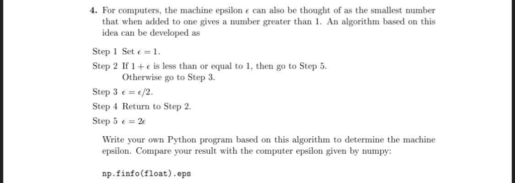 4. For computers, the machine epsilon e can also be | Chegg.com