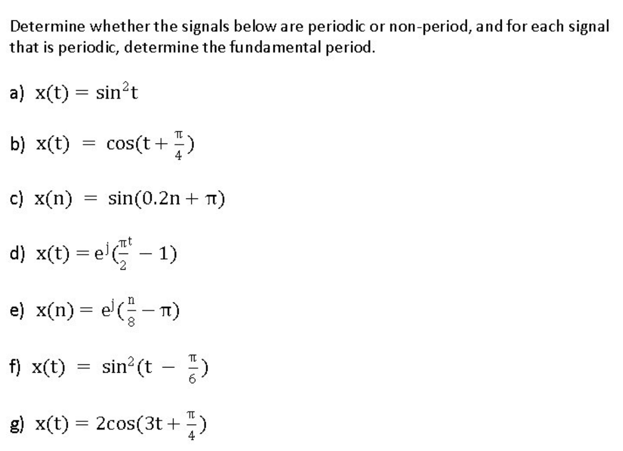 Solved Determine whether the signals below are periodic or | Chegg.com