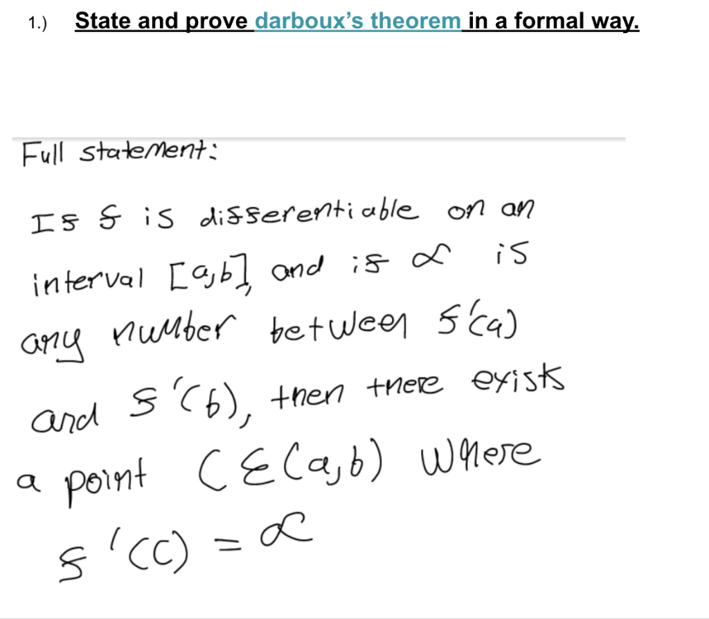 Solved 1.) State and prove darboux's theorem in a formal | Chegg.com
