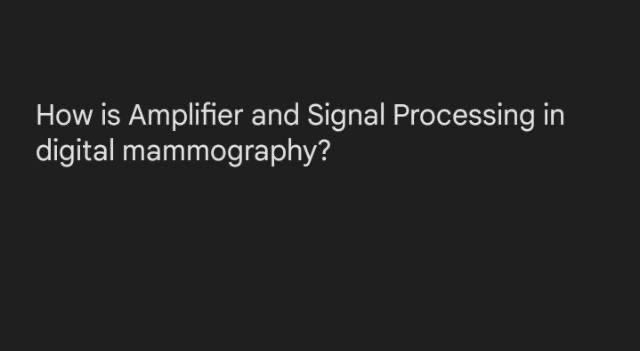 Solved How is Amplifier and Signal Processing in digital | Chegg.com