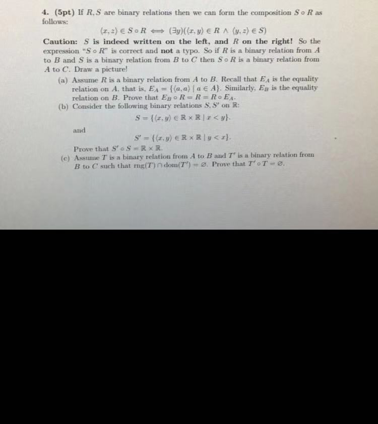 Solved 4. (5pt) If R, S are binary relations then we can | Chegg.com