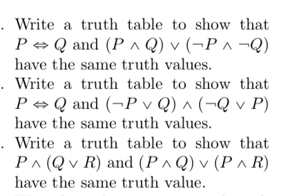 Solved . Write a truth table to show that P Q and (P ^Q) v | Chegg.com