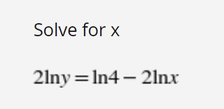 Solved Solve for x2lny=ln4-2lnx | Chegg.com