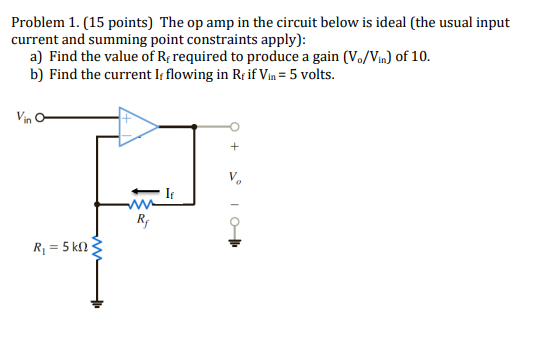 Solved Problem 1. (15 points) The op amp in the circuit | Chegg.com