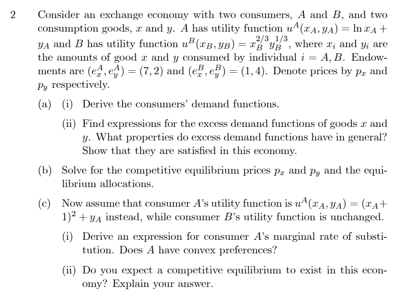 Solved Consider an exchange economy with two consumers, A | Chegg.com