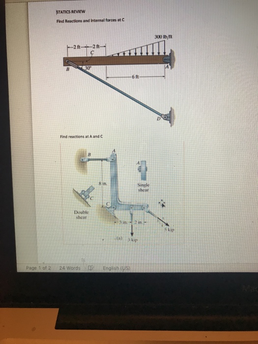 Solved STATICS REVIEW Find Reactions and Internal forces at | Chegg.com