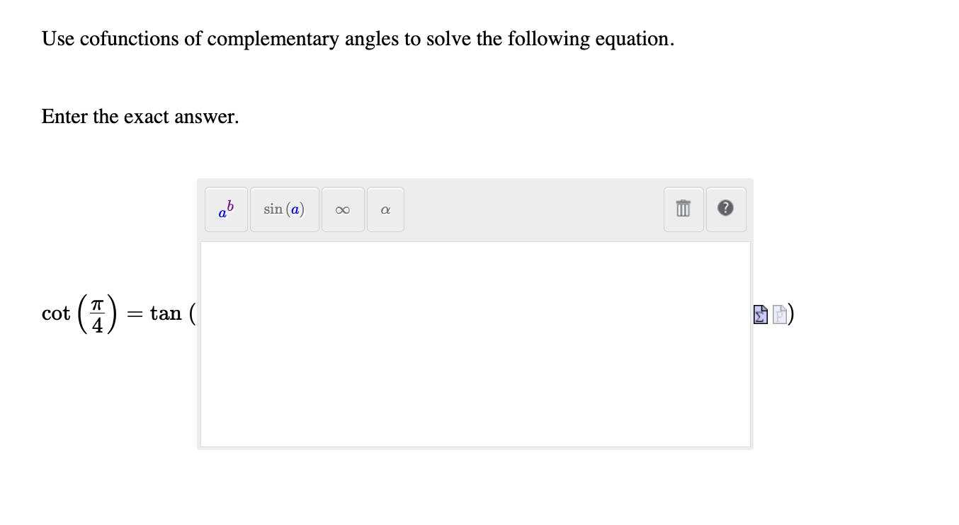 Solved Use cofunctions of complementary angles to solve the | Chegg.com