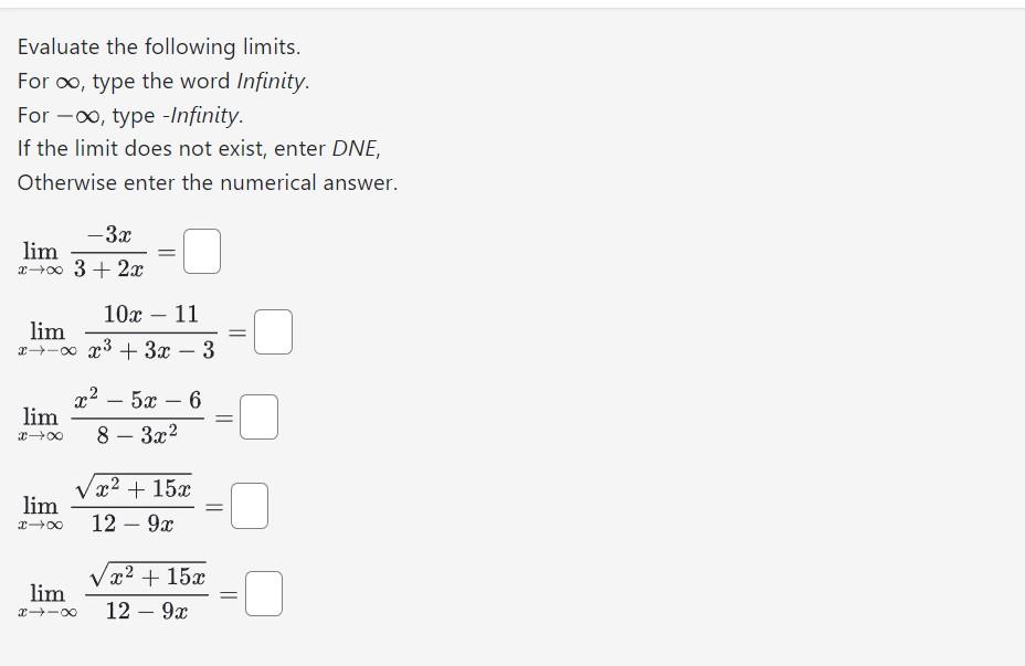 Solved Evaluate the following limits. For ∞, type the word | Chegg.com