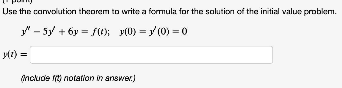 Solved Use the convolution theorem to determine the inverse | Chegg.com