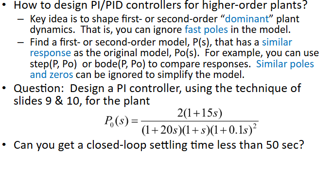 Solved Question: Design a PI ﻿controller, using the | Chegg.com