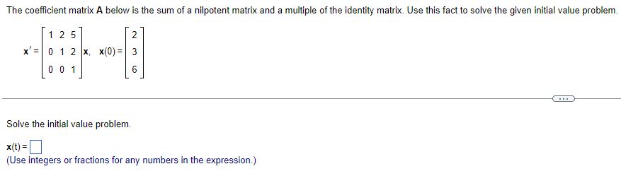 Solved The coefficient matrix A below is the sum of a | Chegg.com
