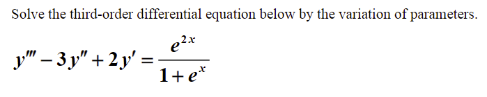 Solved Solve the third-order differential equation below by | Chegg.com