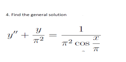 Solved Find the general solution while showing and | Chegg.com