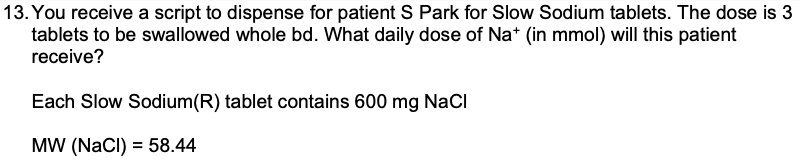Solved 13. You receive a script to dispense for patient S | Chegg.com