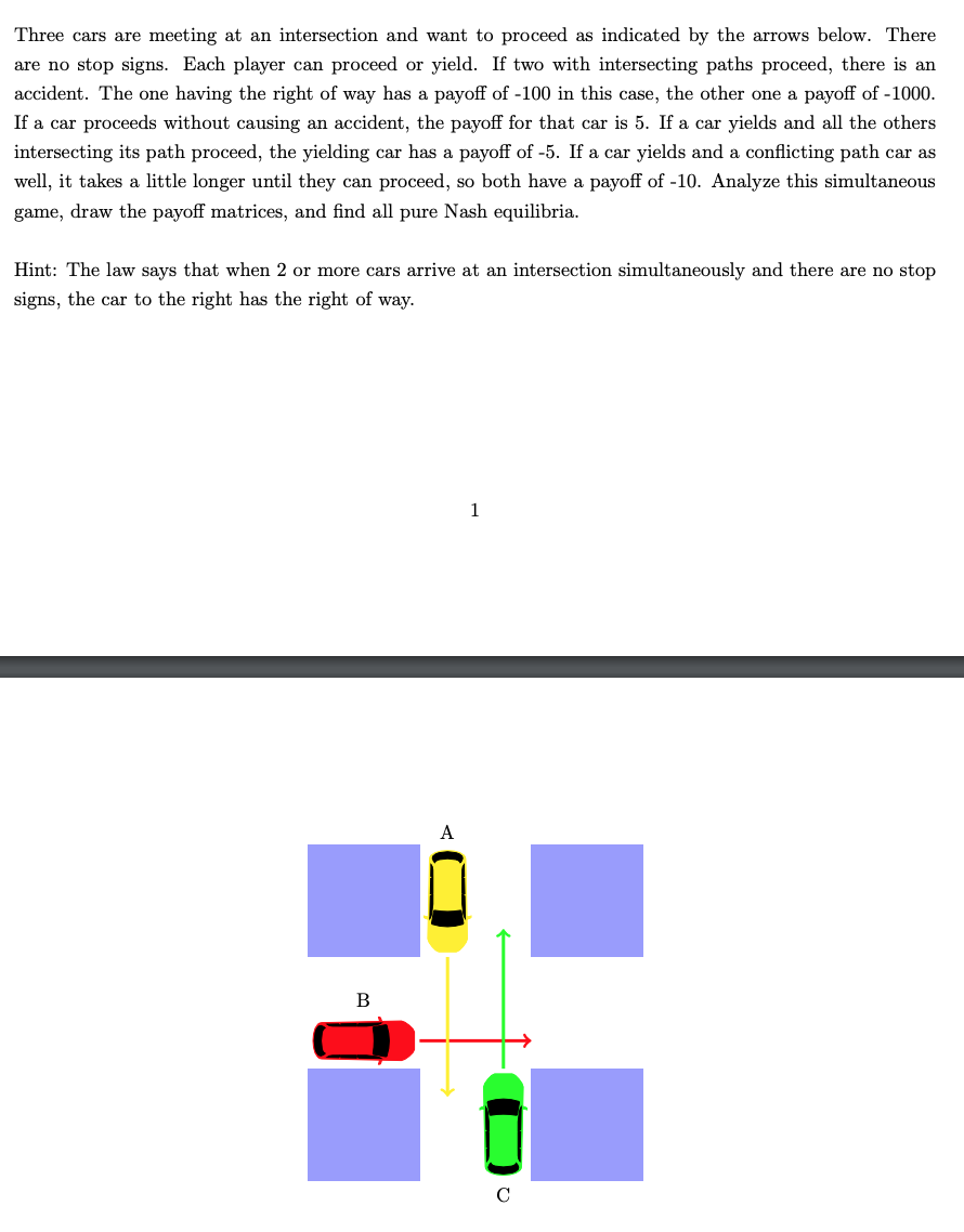 Three cars are meeting at an intersection and want to | Chegg.com