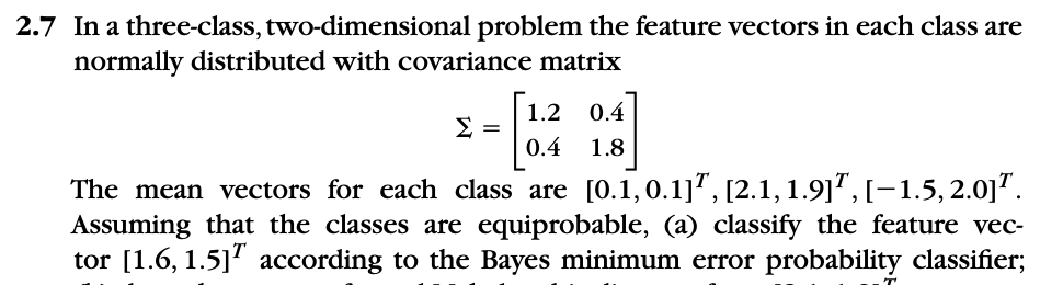 Solved 7 In A Three Class Two Dimensional Problem The 