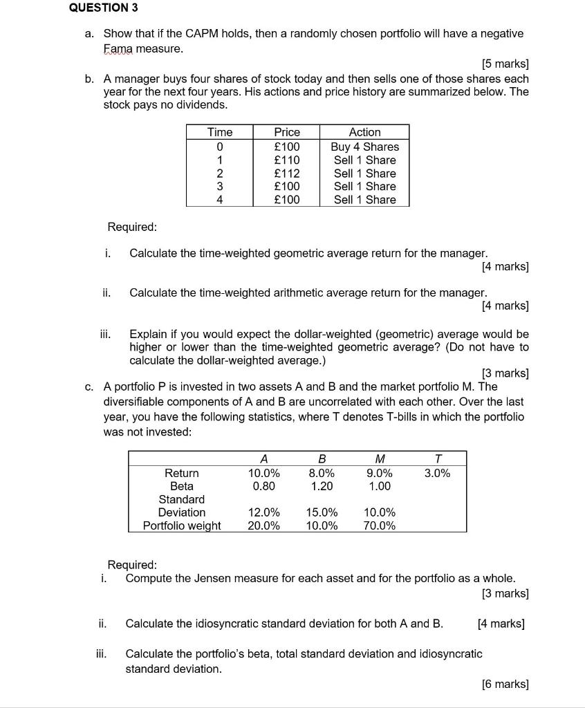 Solved QUESTION 3 a. Show that if the CAPM holds, then a | Chegg.com