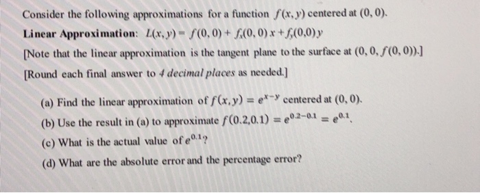 Solved Consider the following approximations for a function | Chegg.com