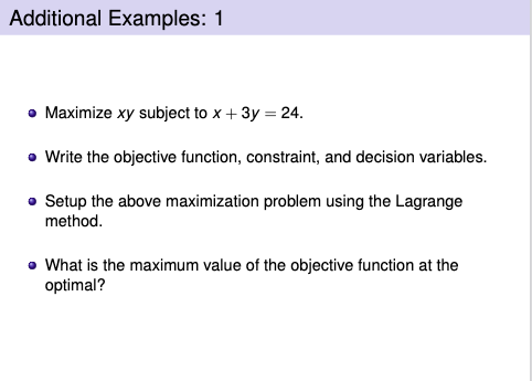 Solved Additional Examples: 1- ﻿Maximize \( ﻿x y \) ﻿subject | Chegg.com