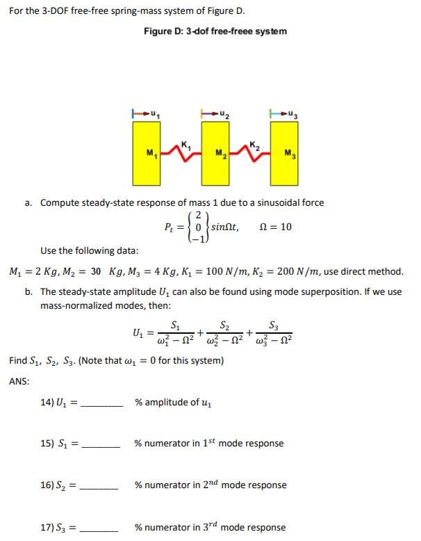 For the 3-DOF free-free spring-mass system of Figure | Chegg.com