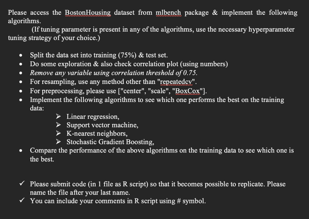 Solved lease access the BostonHousing dataset from mlbench | Chegg.com