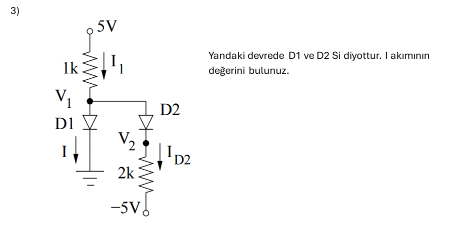 Yandaki devrede D1 ﻿ve D2 ﻿Si diyottur. I | Chegg.com