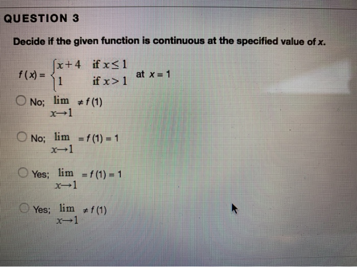 Solved QUESTION 3 Decide if the given function is continuous | Chegg.com