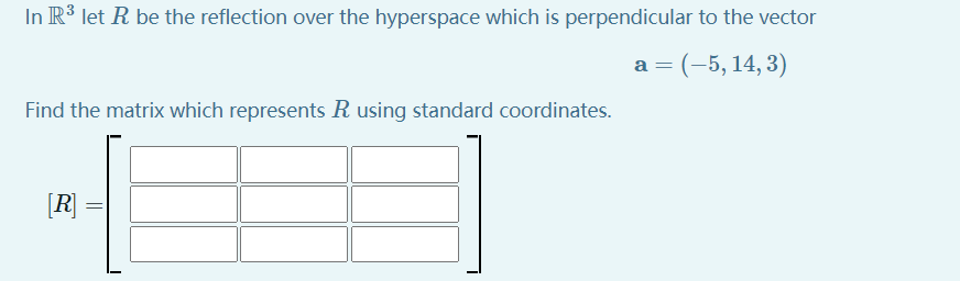 Solved In R3 let R be the reflection over the hyperspace | Chegg.com