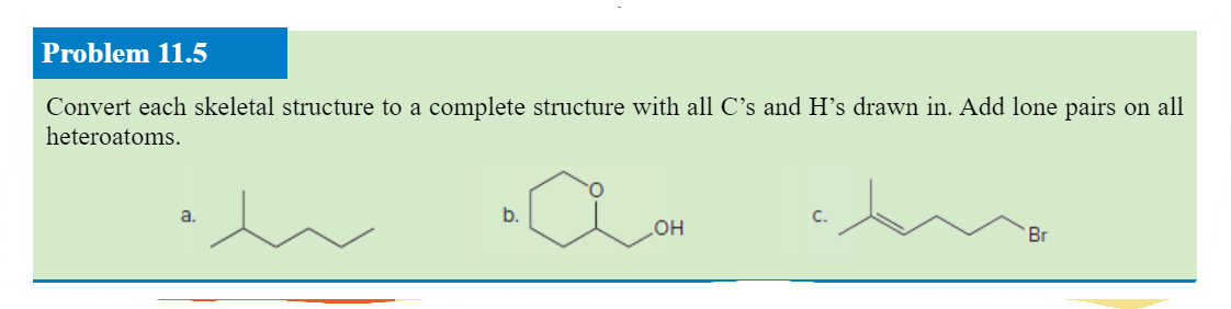 Solved Problem 11.5Convert each skeletal structure to a | Chegg.com