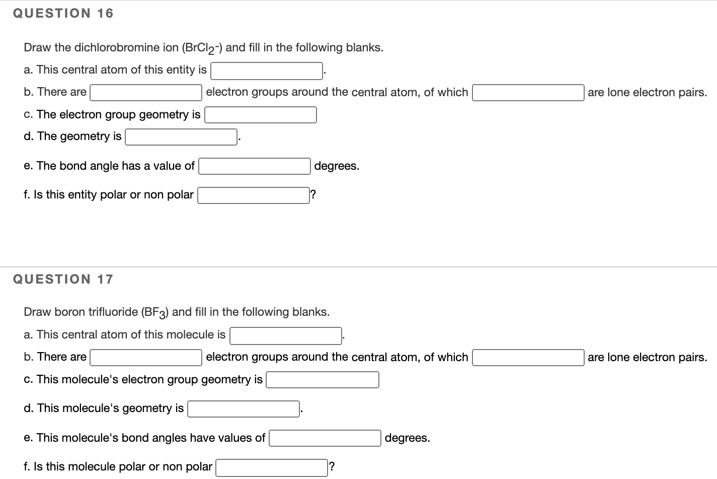 Solved QUESTION 16 Draw the dichlorobromine ion (BrCl2-) and | Chegg.com