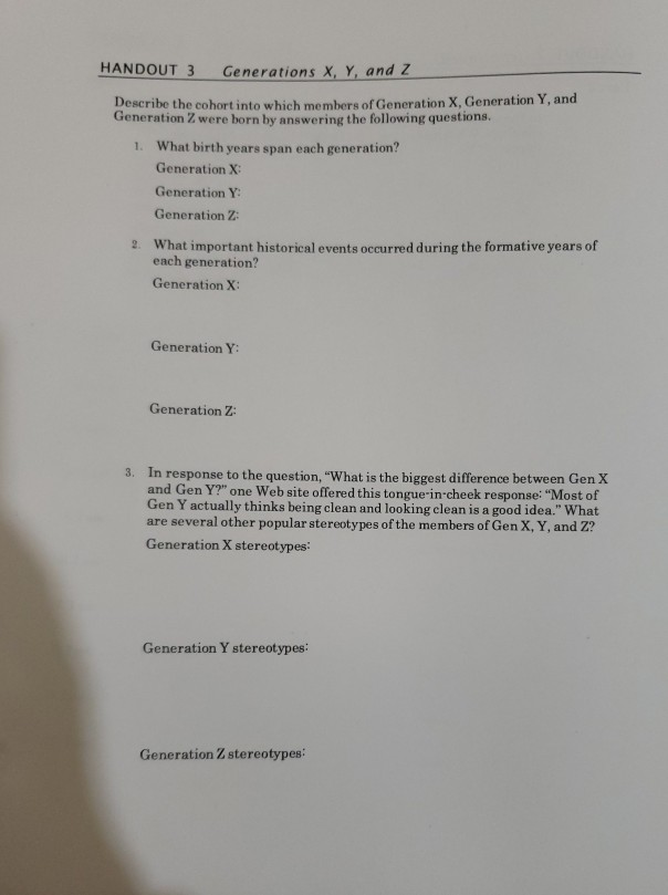 HANDOUT 3 Generations X, Y, and Z and Describe the | Chegg.com