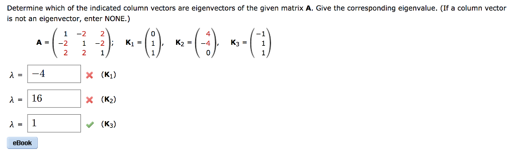 Solved Determine which of the indicated column vectors are | Chegg.com